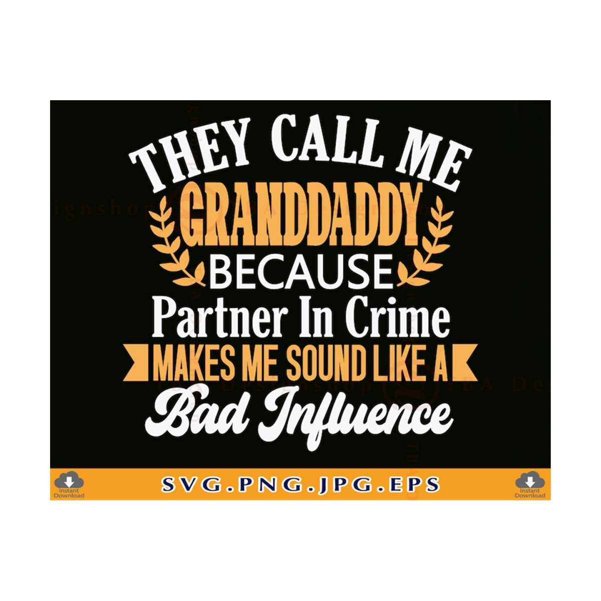 Granddaddy SVG, They Call Me Granddaddy, Fathers Day Gift SV | Inspire ...