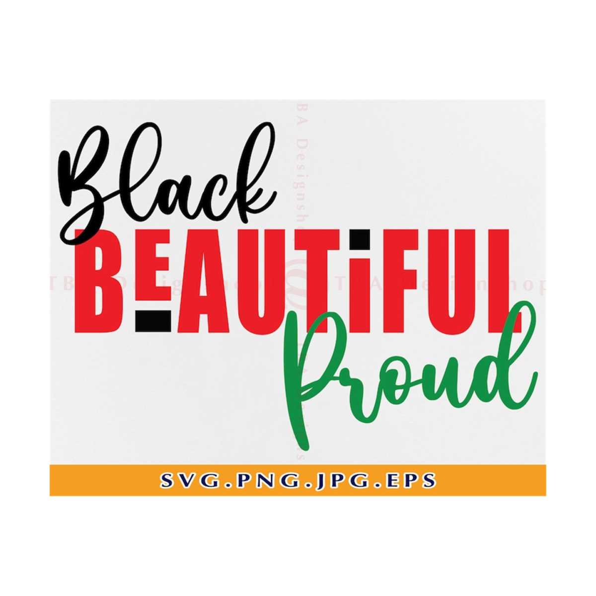 Black Beautiful Proud Svg, Black and Proud Svg, Black Histor | Inspire ...