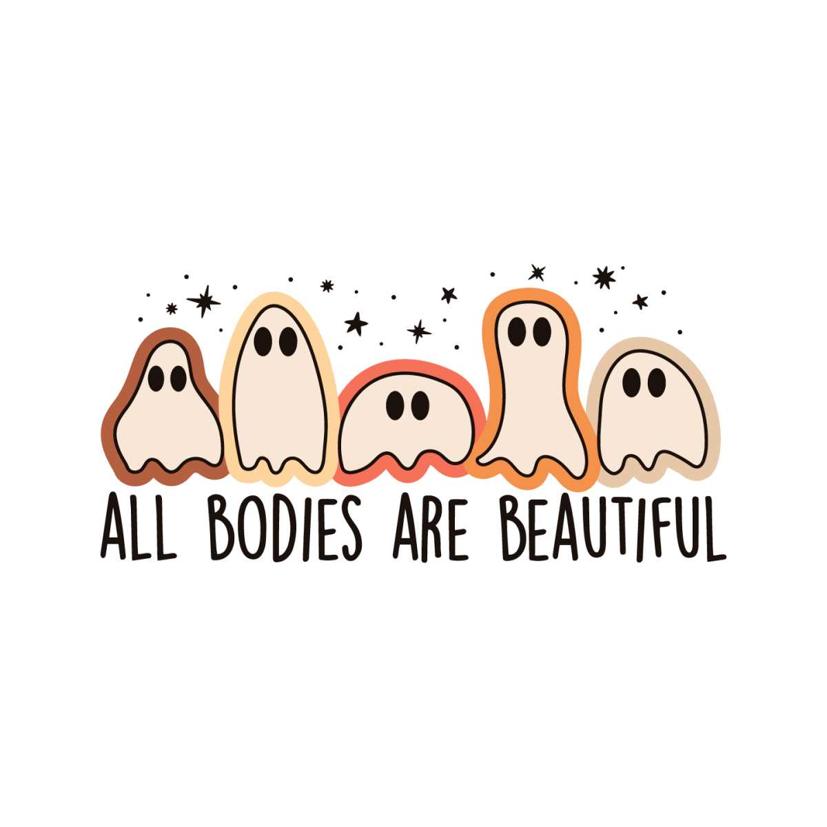 All Bodies Are Beautiful Body Ghost SVG Cutting Digital File - Inspire ...