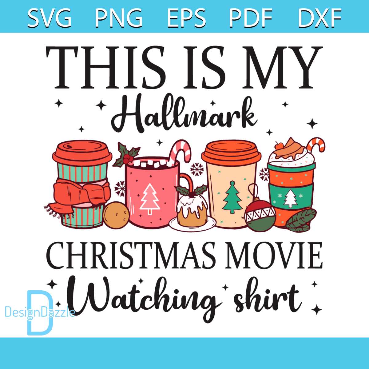 This Is My Hallmark Christmas Movie Watching SVG Cricut File | Inspire ...