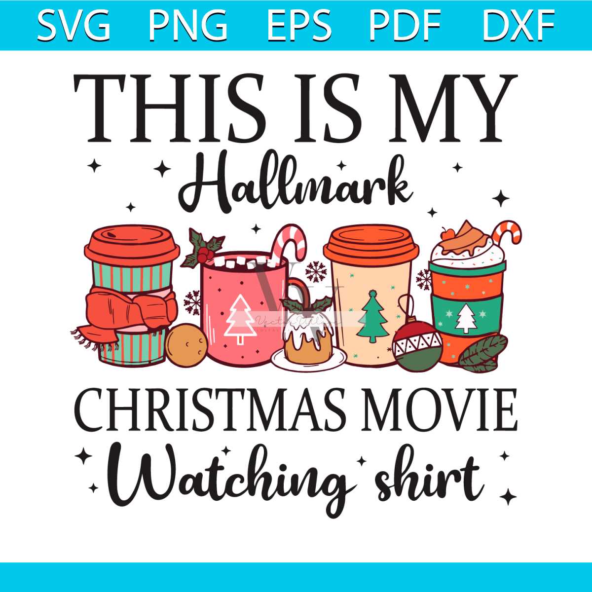 This Is My Hallmark Christmas Movie Watching SVG Cricut File | Inspire ...