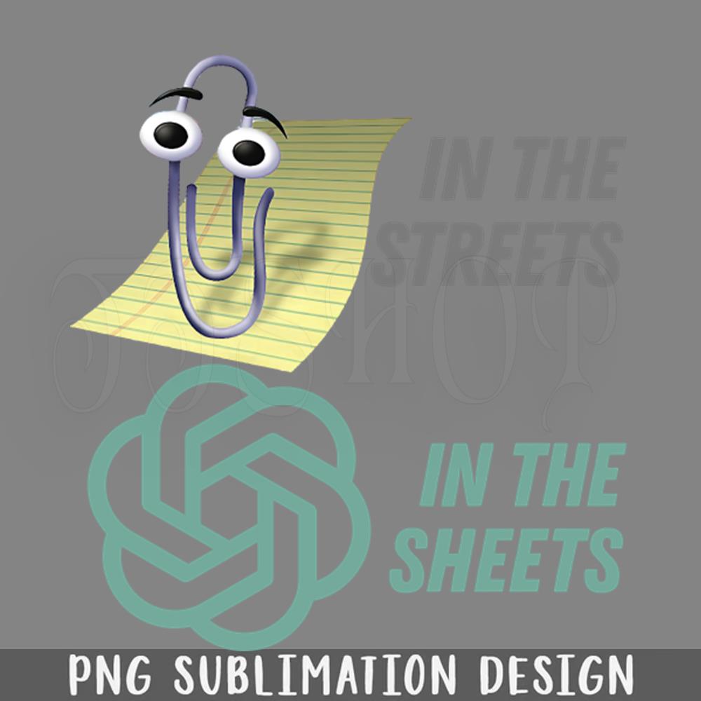Clippy In The Sheets Chat T In The Streets PNG Download | Inspire Uplift