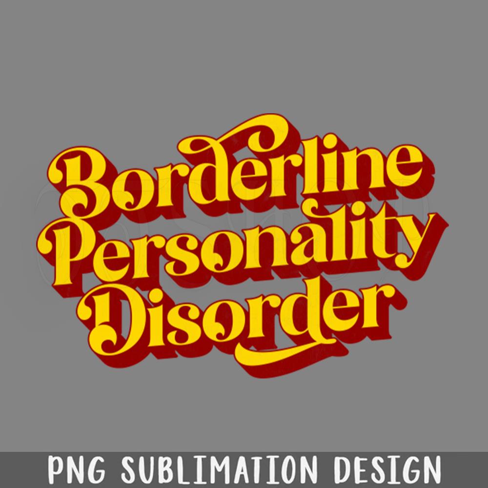 Borderline ersonality Disorder Digital Download PNG Download | Inspire ...