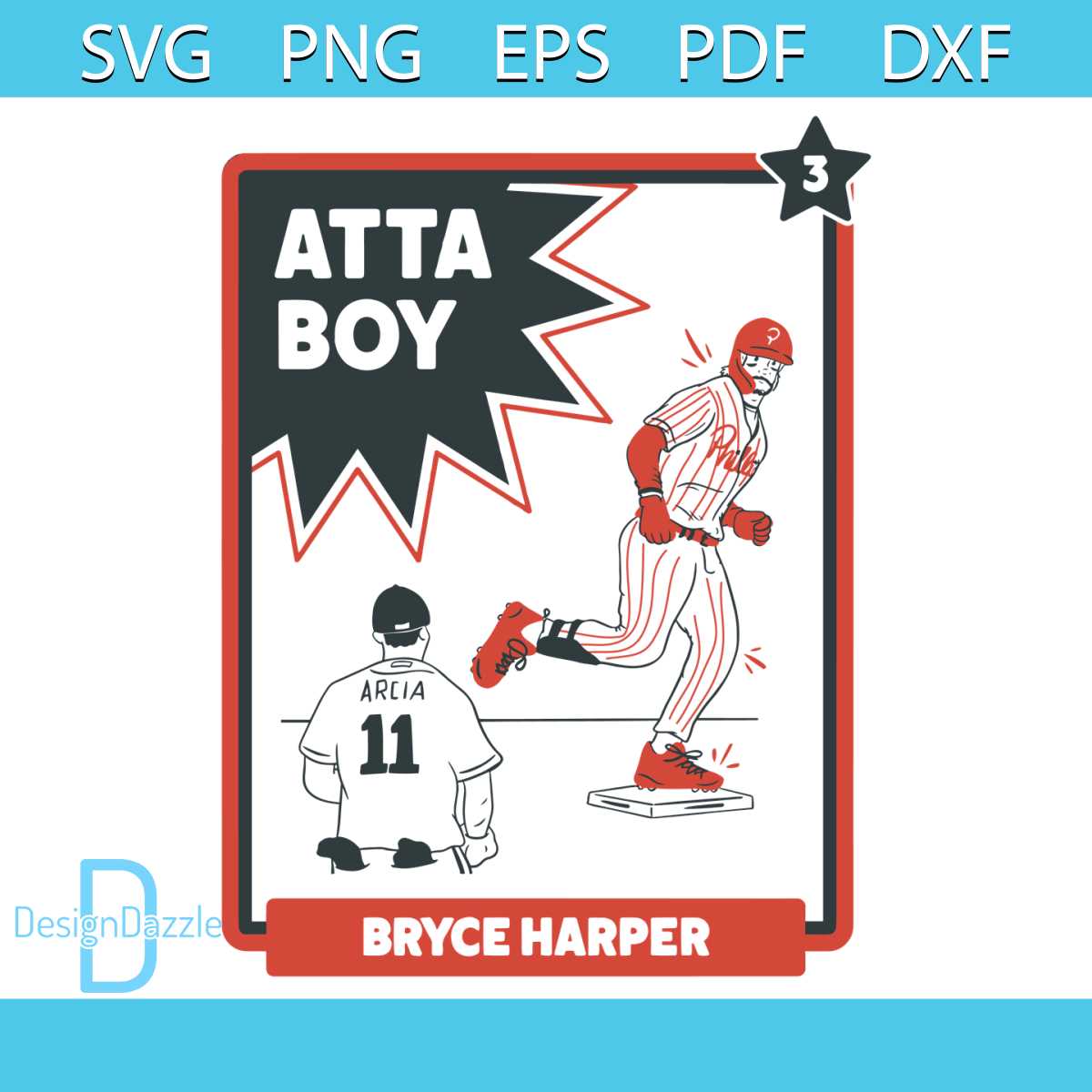 Atta Boy Bryce Harper Baseball MLB SVG Graphic Design File | Inspire Uplift