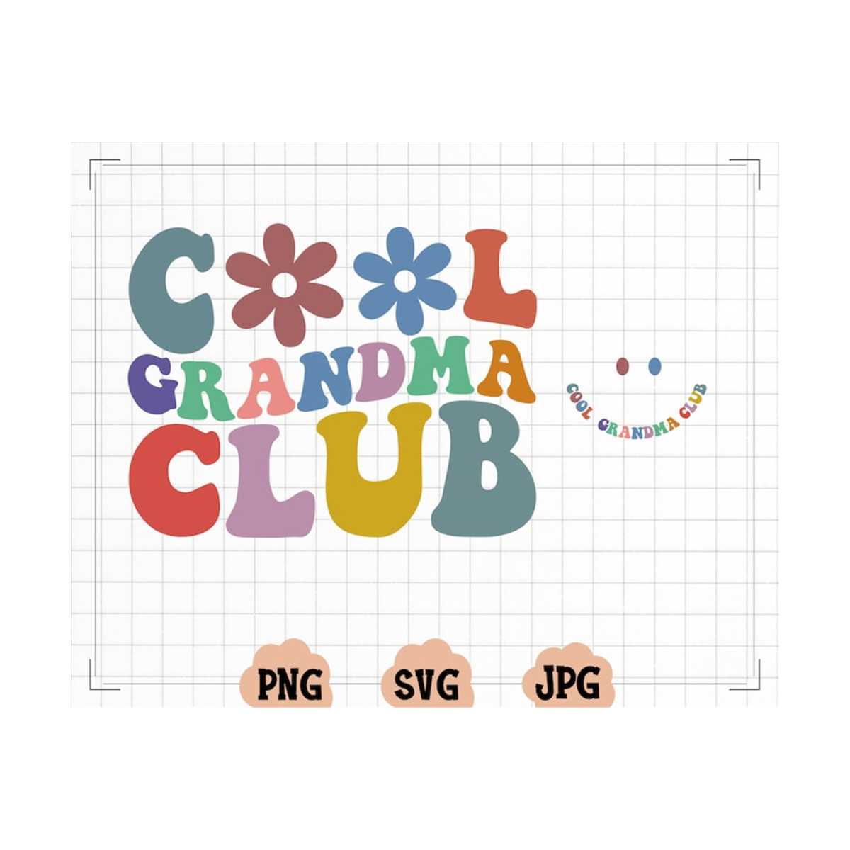 Cool Grandma Club SVG, Cool Grandma Club PNG, Grandma Svg, A | Inspire ...