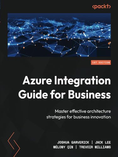 Azure Integration Guide for Business: Master Effective Archi - Inspire ...