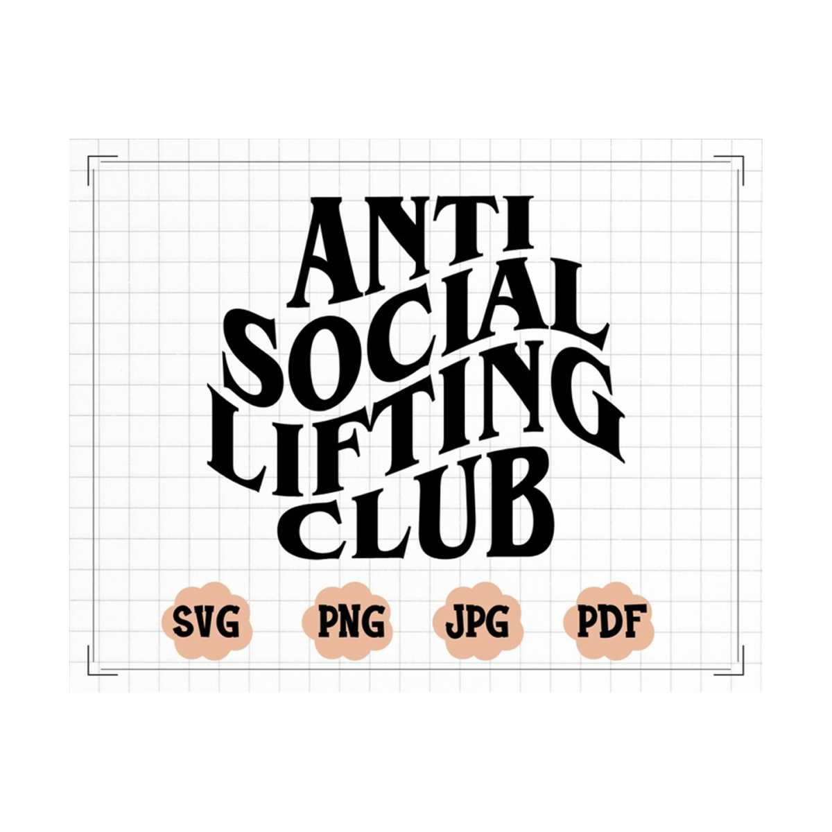 Anti Social Lifting Club Wavy SVG, Anti Social Lifting Club - Inspire ...