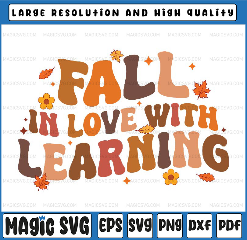 Fall In Love With Learning Svg, Fall Teacher Thanksgiving Re | Inspire ...