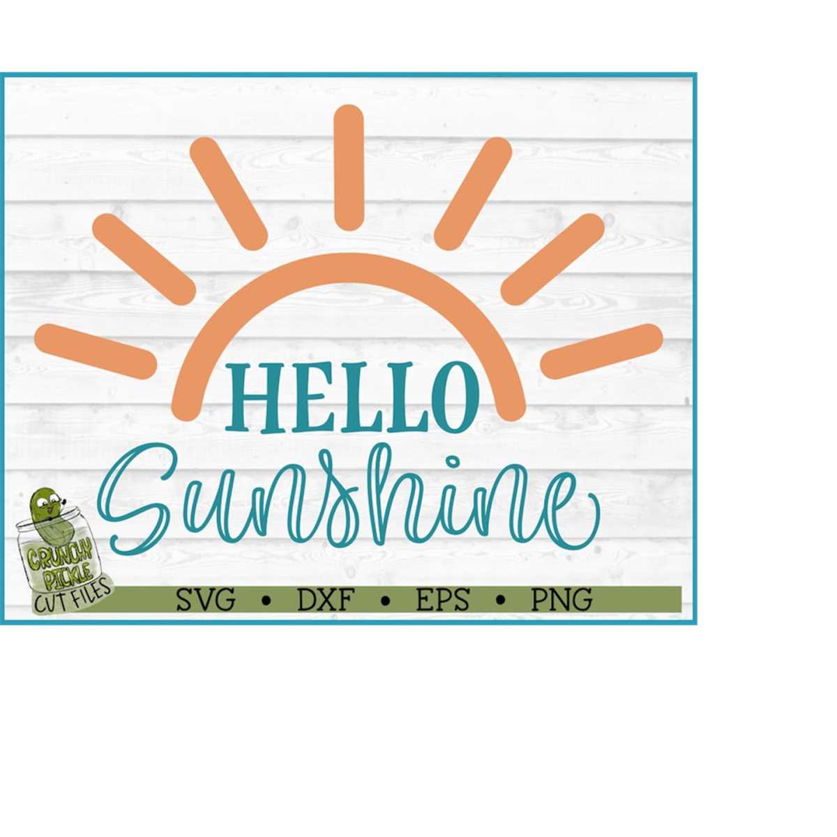 Hello Sunshine SVG File, dxf, eps, png, Sun svg, Spring svg, - Inspire ...