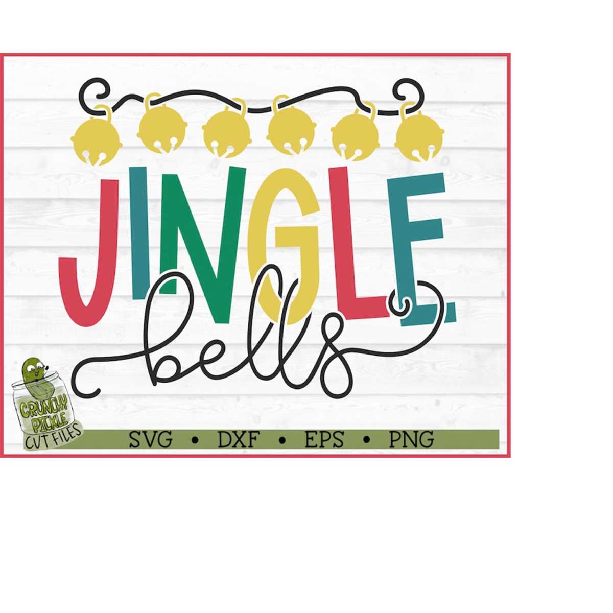 Jingle Bells SVG File, dxf, eps, png, Christmas svg, Christm - Inspire ...
