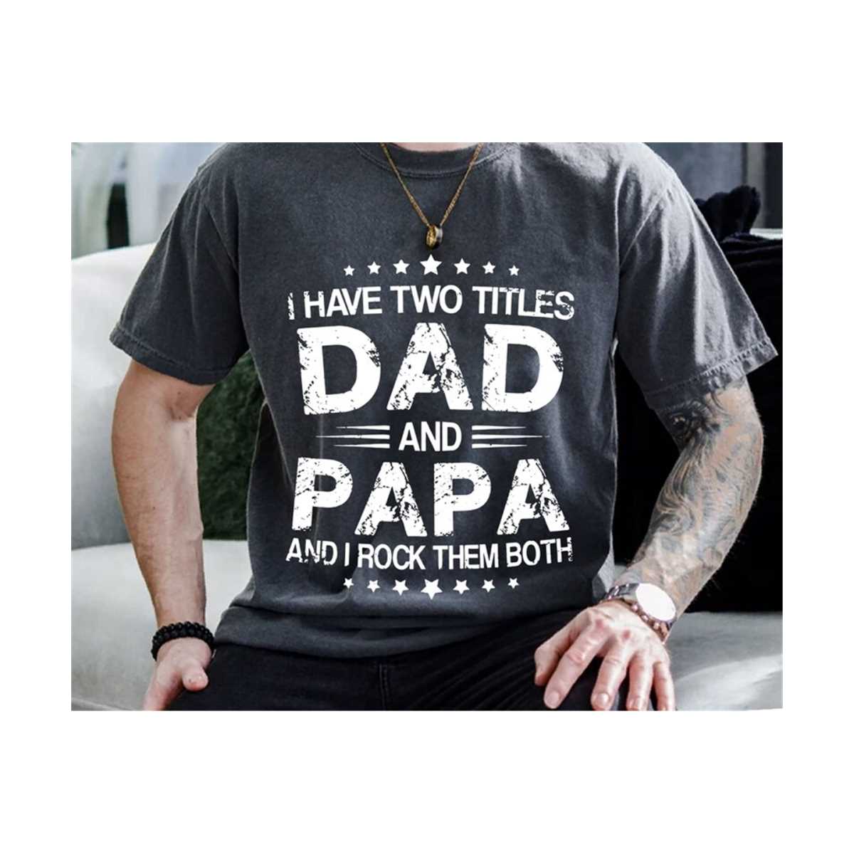 I Have Two Titles Dad and Papa Svg, Fathers Day Svg, Dad and | Inspire ...