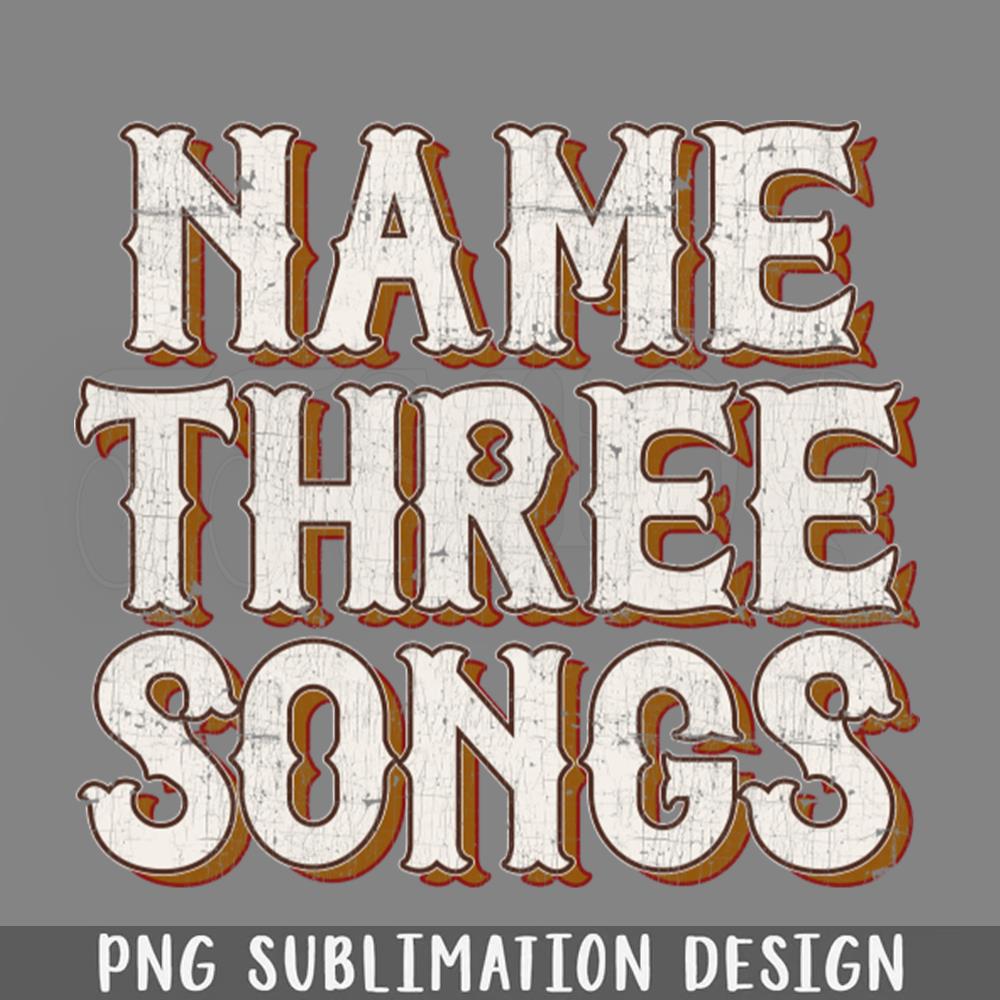 ame Three Songs Country Meme PNG Download | Inspire Uplift