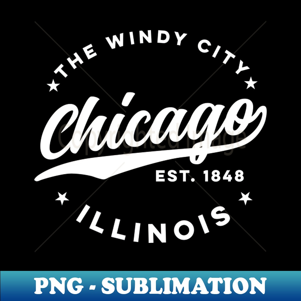 The Windy City Chicago White Text - PNG Transparent Sublimat | Inspire ...