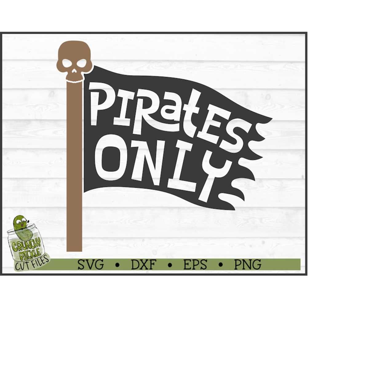 Pirates Only Flag SVG File, dxf, eps, png, Pirate svg, Pirat - Inspire ...