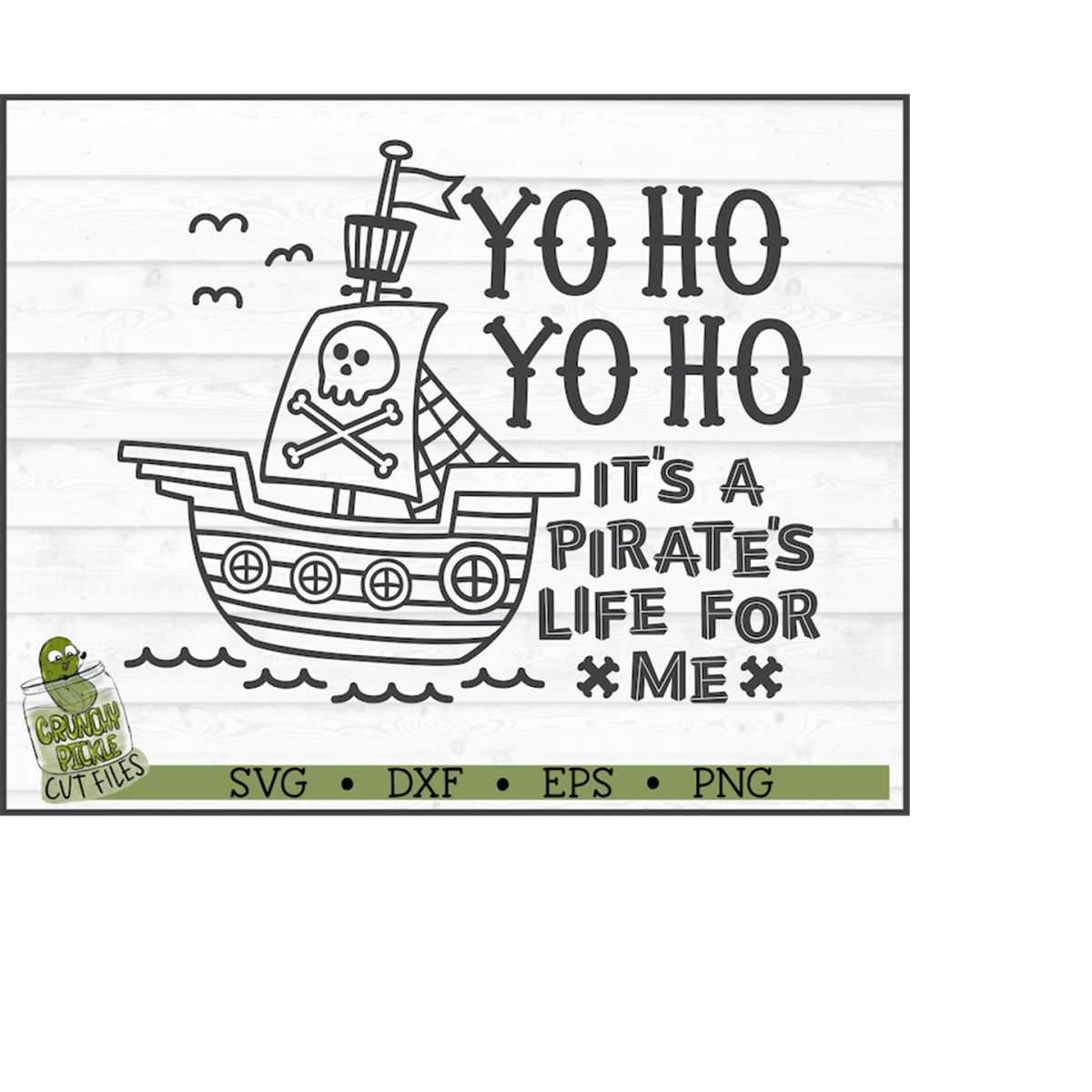 Yo Ho Pirate Ship SVG File, dxf, eps, png, Pirate svg, Pirat | Inspire ...