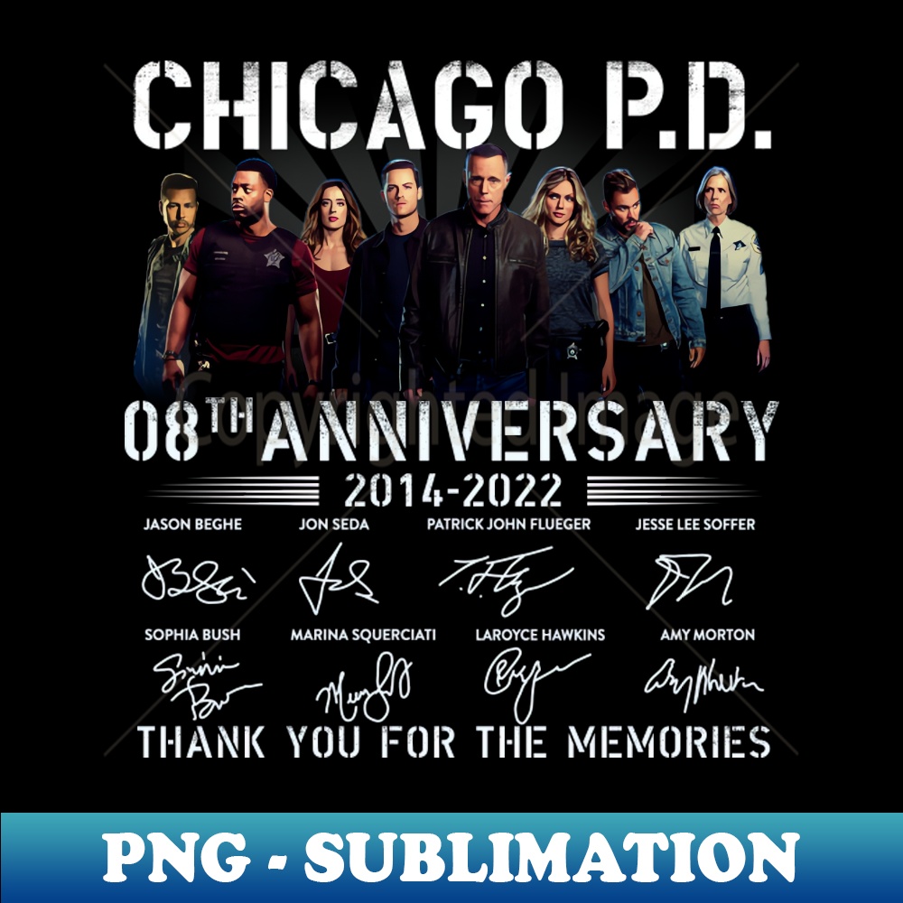 Chicago Pd - Special Edition Sublimation PNG File - Unlock V | Inspire ...