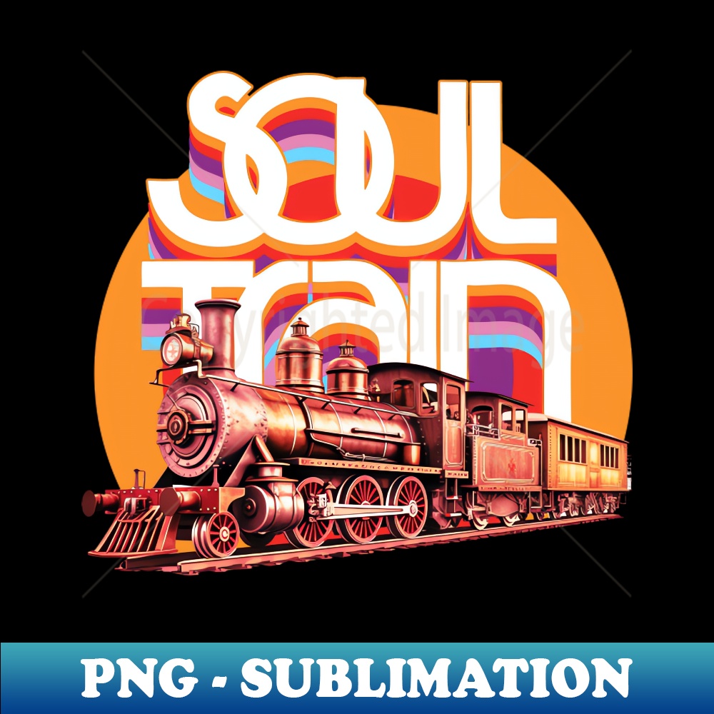 Soul Train 70s Music - Sublimation-Ready PNG File - Enhance | Inspire ...