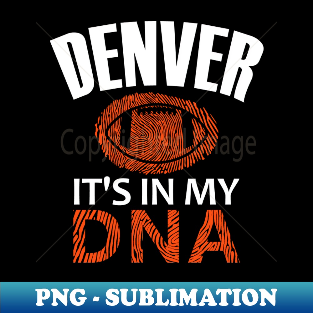 Denver Pro Football DNA - Aesthetic Sublimation Digital File | Inspire ...