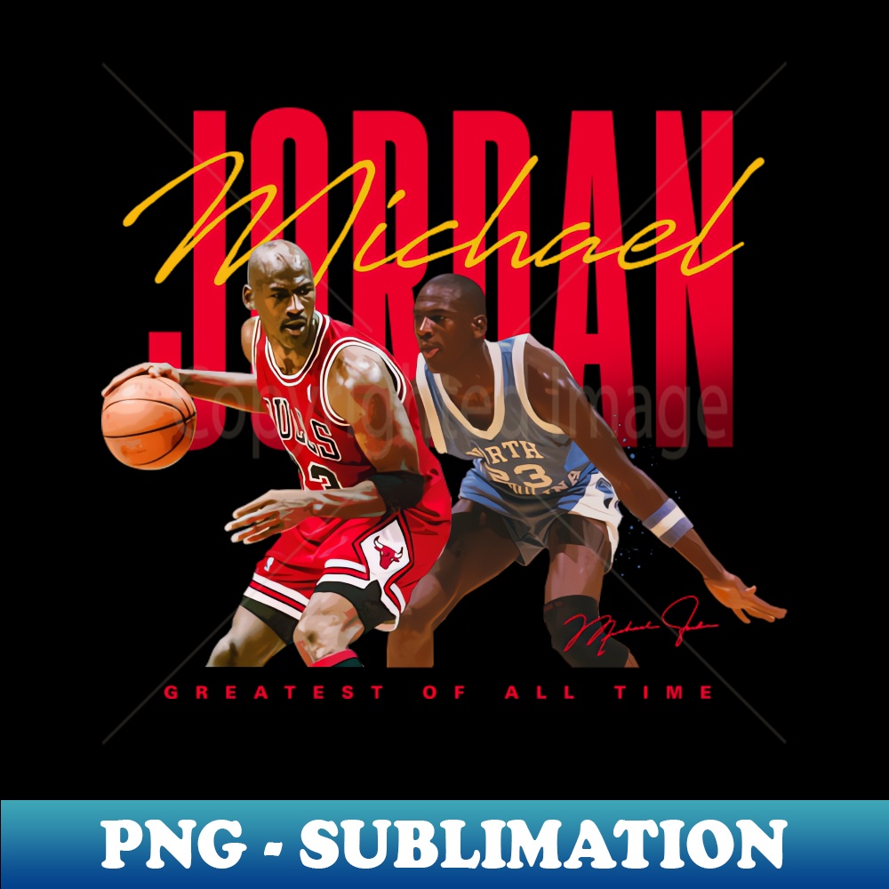 Michael Jordan The Goat - Artistic Sublimation Digital File | Inspire ...