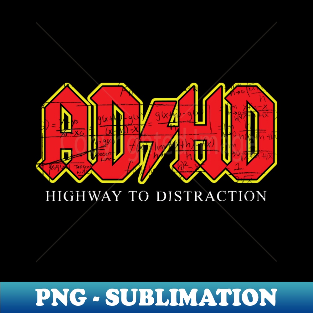 ADHD - Signature Sublimation PNG File - Instantly Transform | Inspire ...