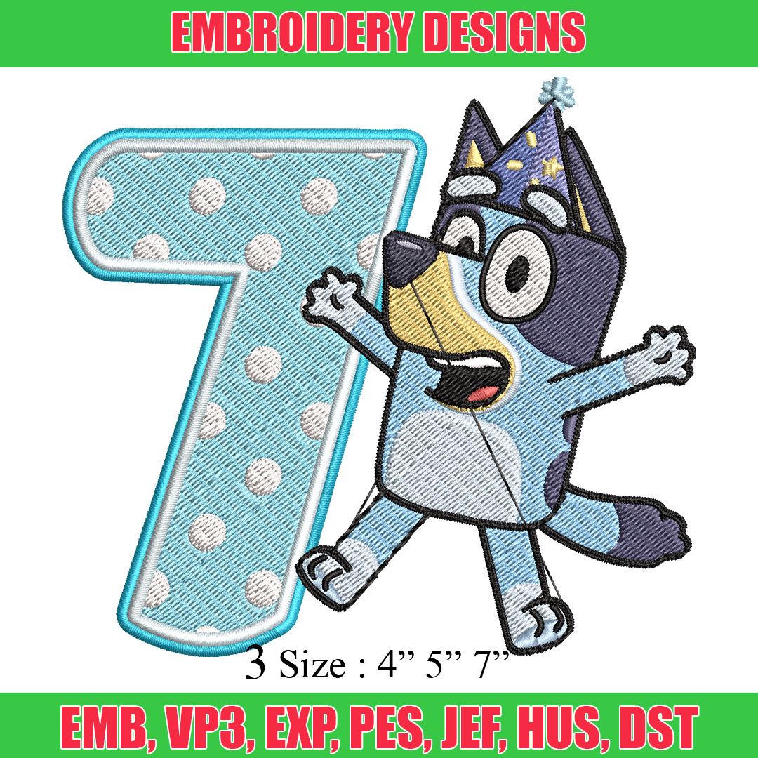 Bluey 7th Birthday Embroidery design, Bluey Cartoon Embroide | Inspire ...