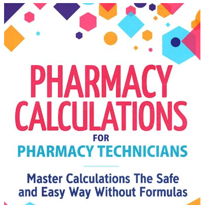 Pharmacy Calculations for Pharmacy Technicians Master Calcul | Inspire ...