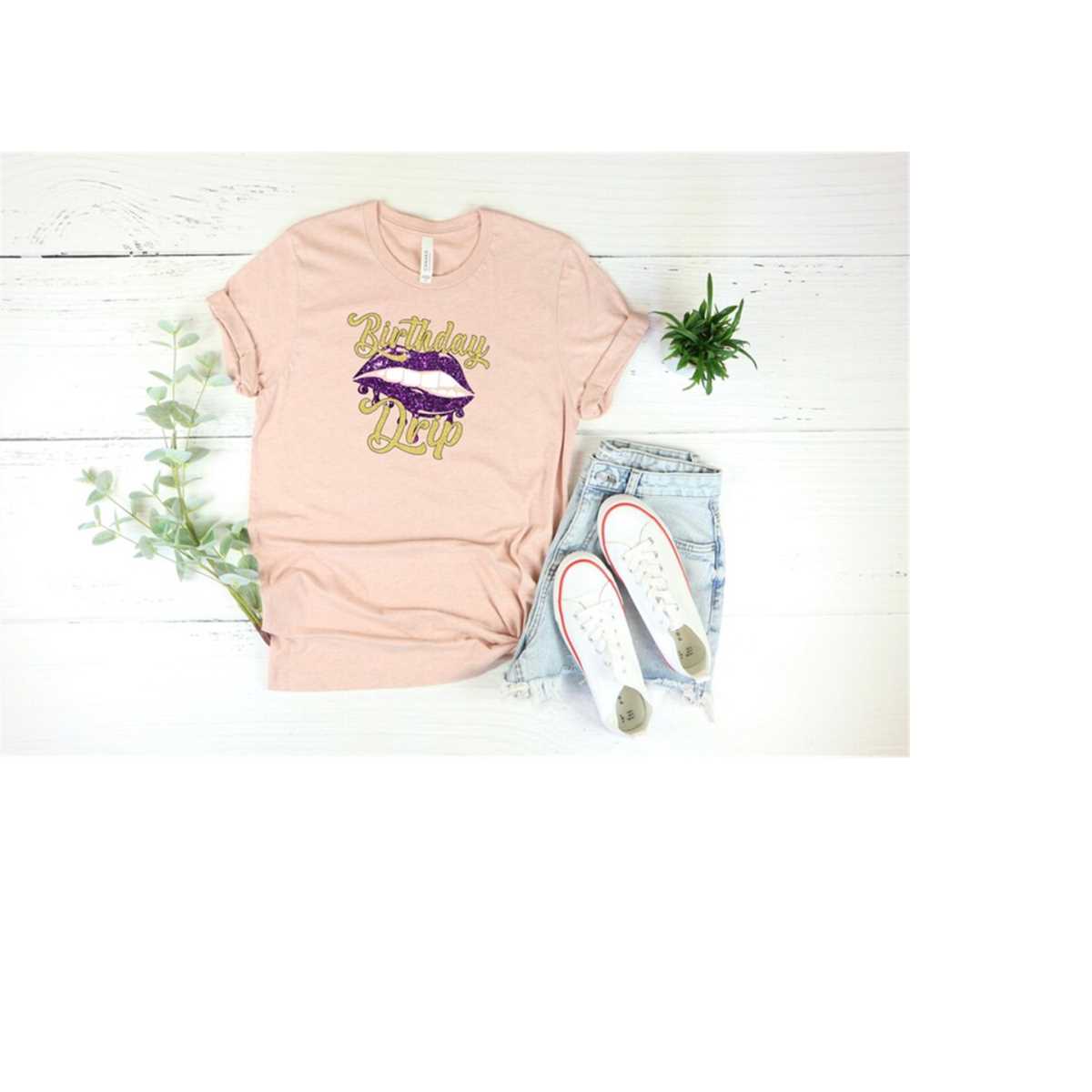 Birthday Drip, Birthday Shirt, Birhday Drip Shirt, Birthday | Inspire ...
