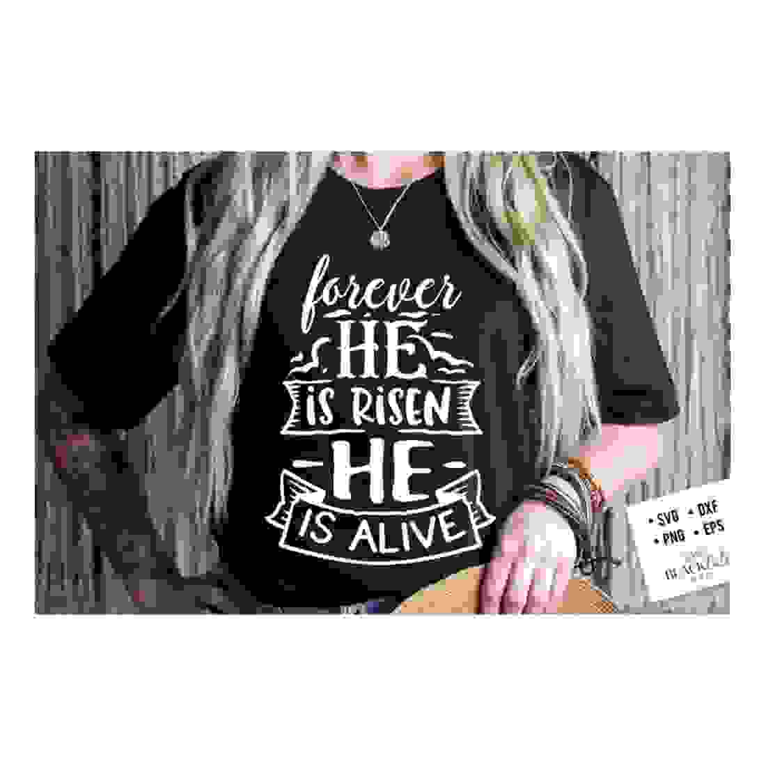 Forever He is risen He is alive svg, | Inspire Uplift
