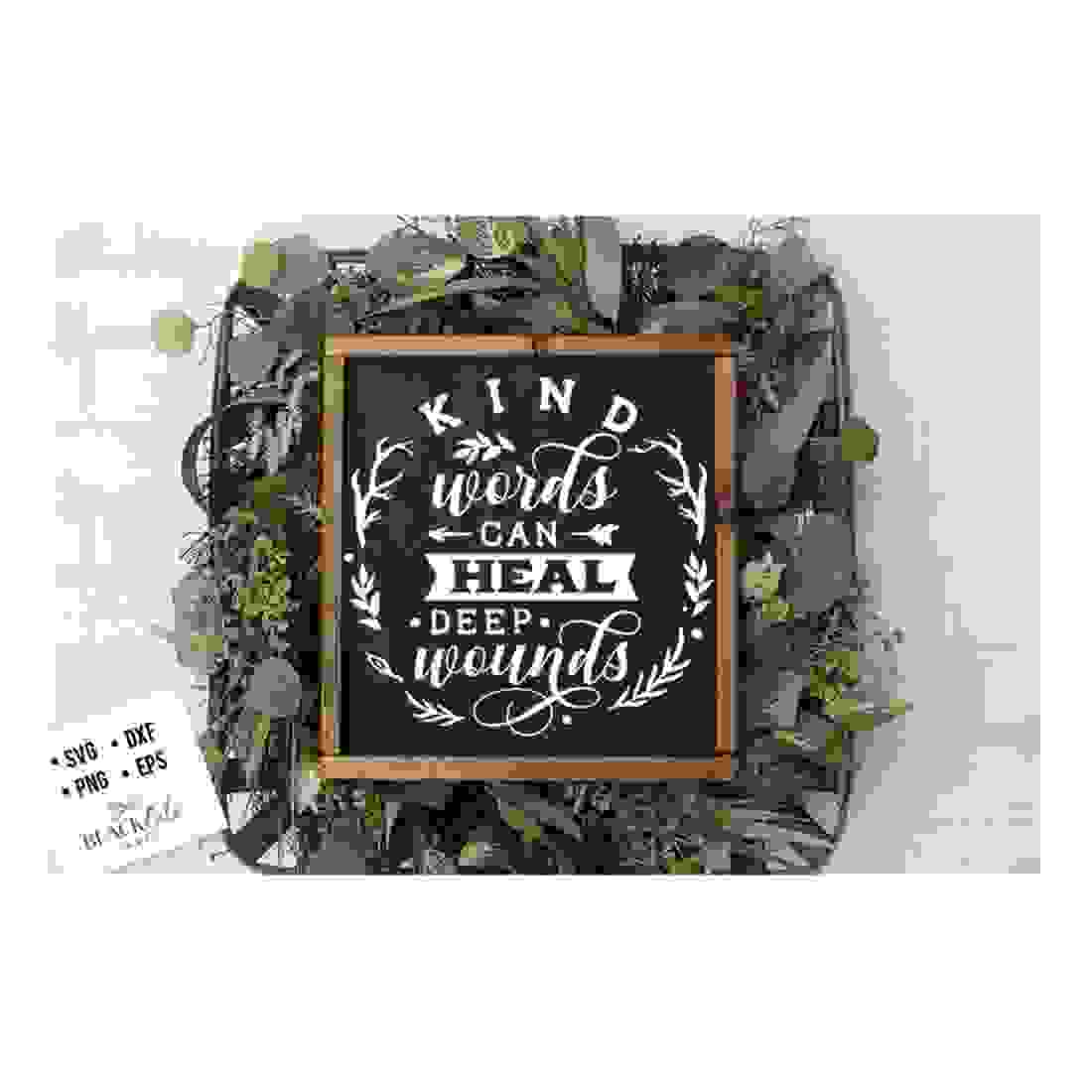 Kind words can heal deep wounds SVG, Kindness | Inspire Uplift