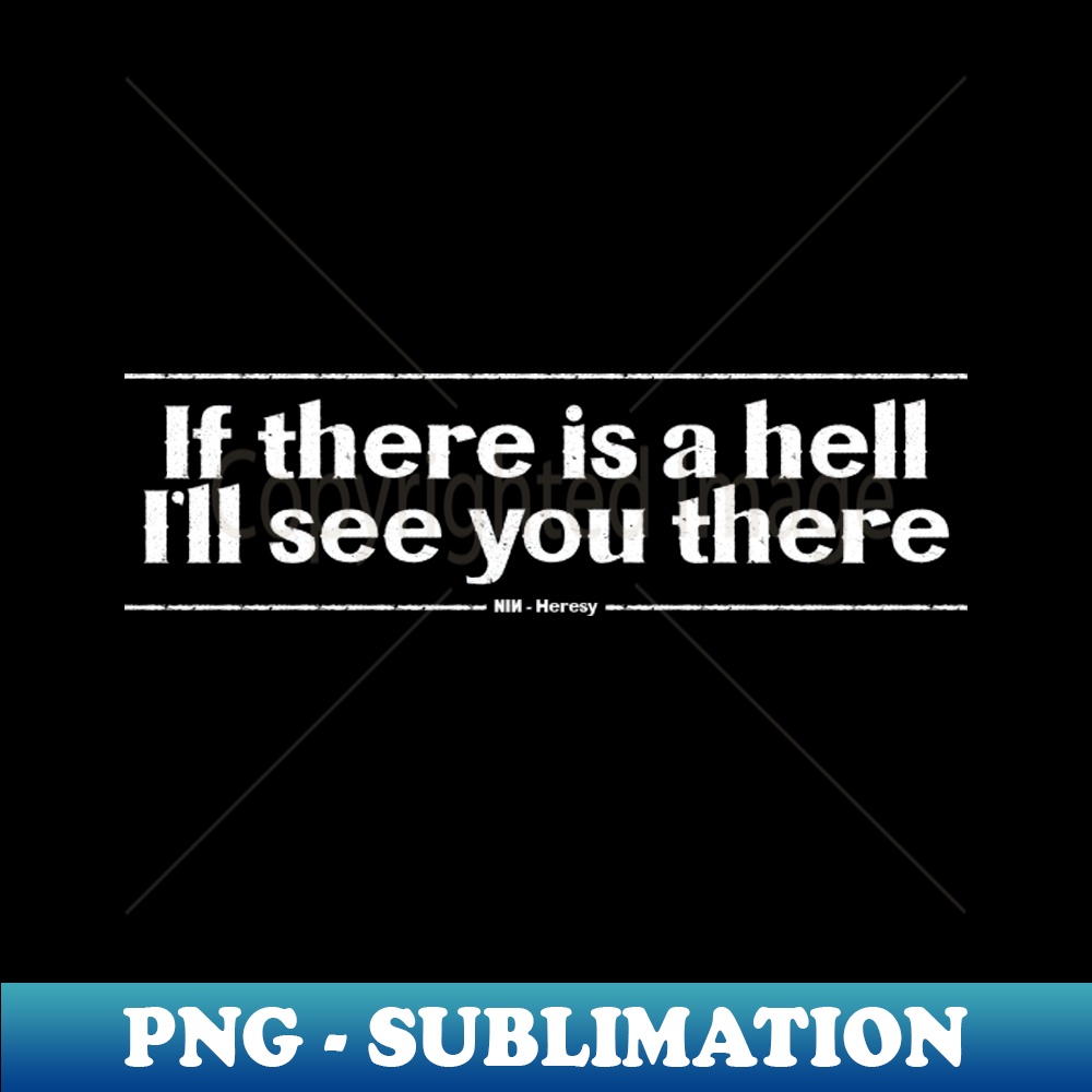 Heresy - PNG Transparent Digital Download File for Sublimati | Inspire ...
