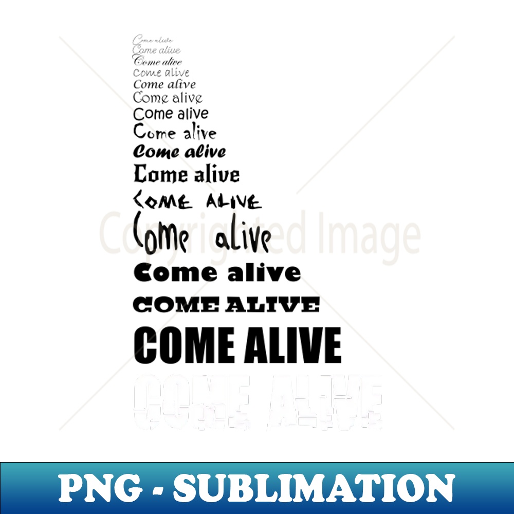 Come Alive - black and white text on medium colors - Digital | Inspire ...
