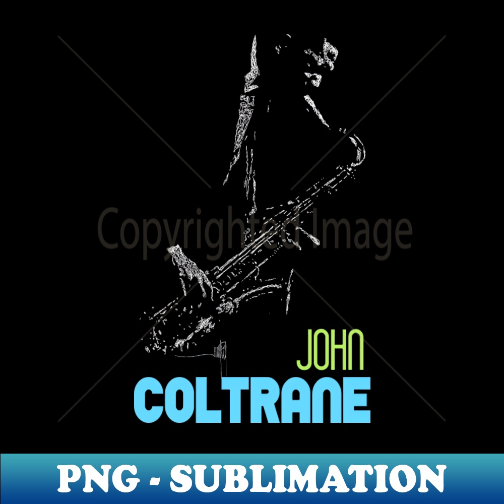 John Coltrane - Unique Sublimation PNG Download - Stunning S - Inspire ...