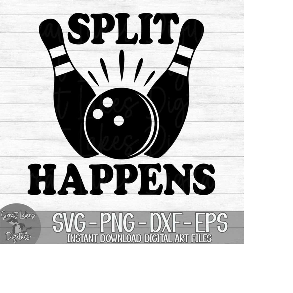 Split Happens - Instant Digital Download - svg, png, dxf, an - Inspire ...