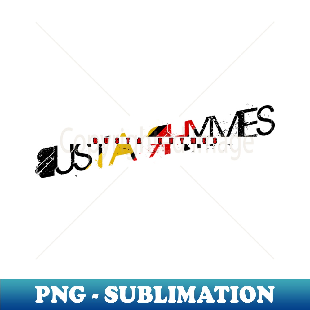 vintage typo Busta Rhymes - High-Resolution PNG Sublimation | Inspire ...