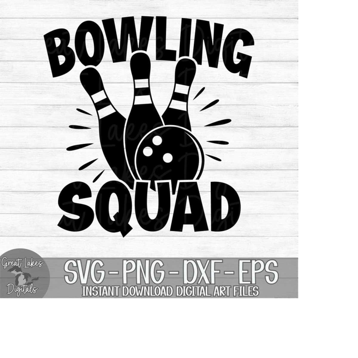 Bowling Squad - Instant Digital Download - svg, png, dxf, an - Inspire ...
