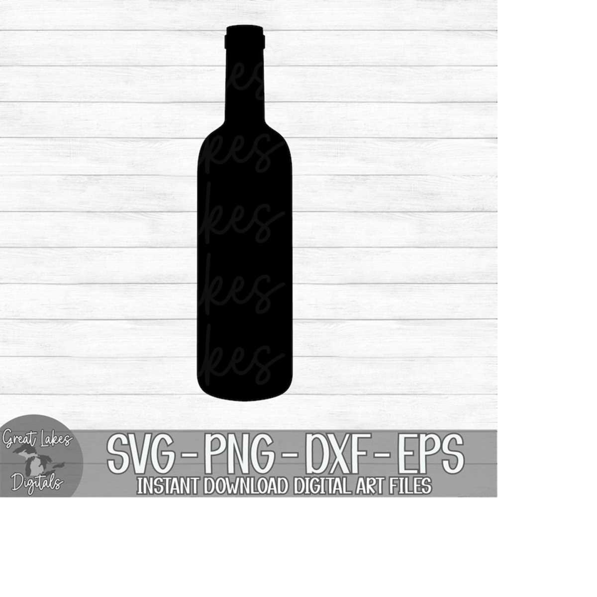 Wine Bottle - Instant Digital Download - svg, png, dxf, and - Inspire ...