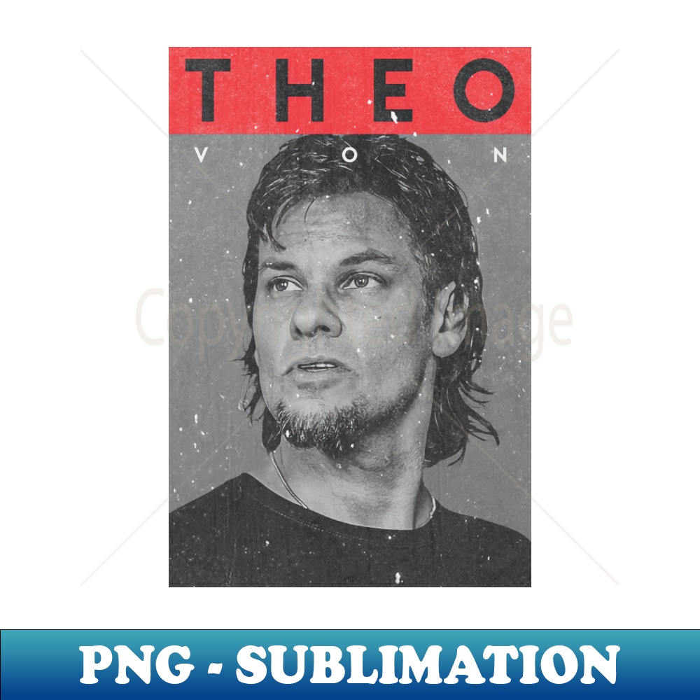Theo Von - Vintage Sublimation PNG Download - Transform Your | Inspire ...