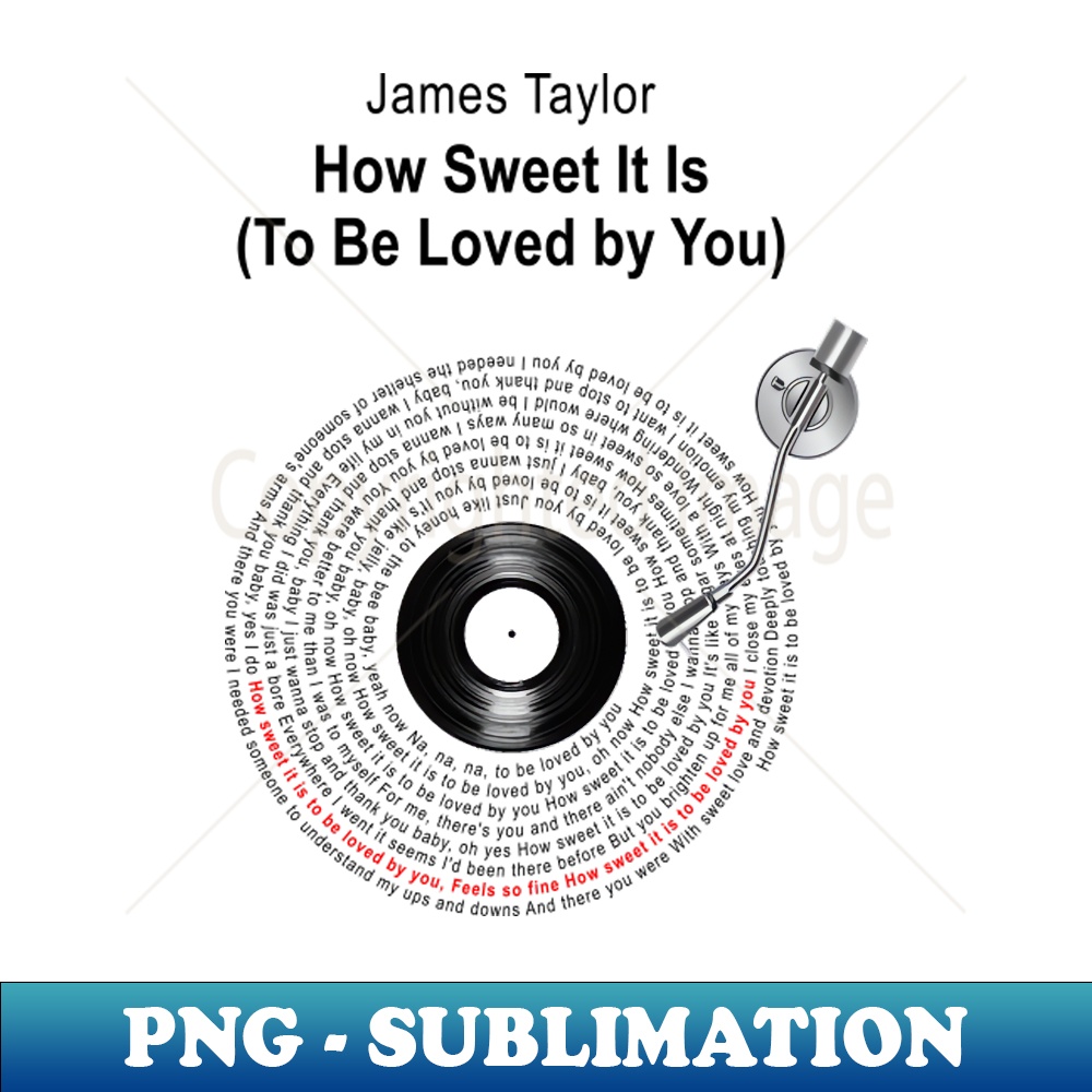 HOW SWEET IT IS LYRICS ILLUSTRATIONS - Special Edition Subli | Inspire ...