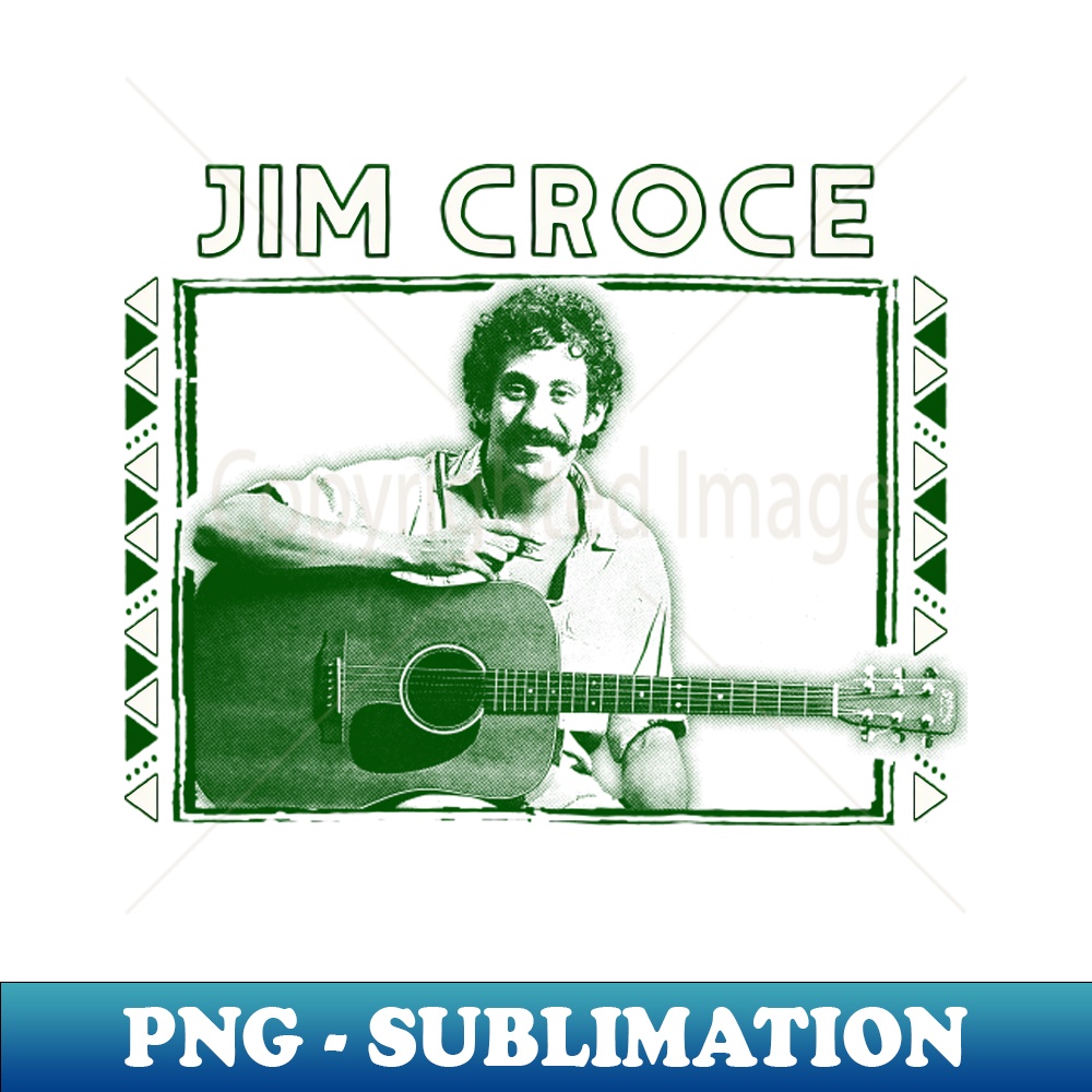 Jim Croce Retro Fan Artwork Design - PNG Transparent Sublim | Inspire ...