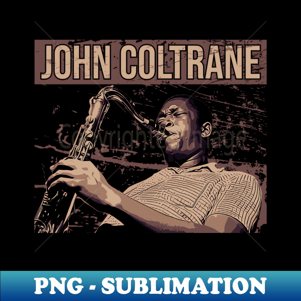 John Coltrane - Instant PNG Sublimation Download - Revolutio | Inspire ...