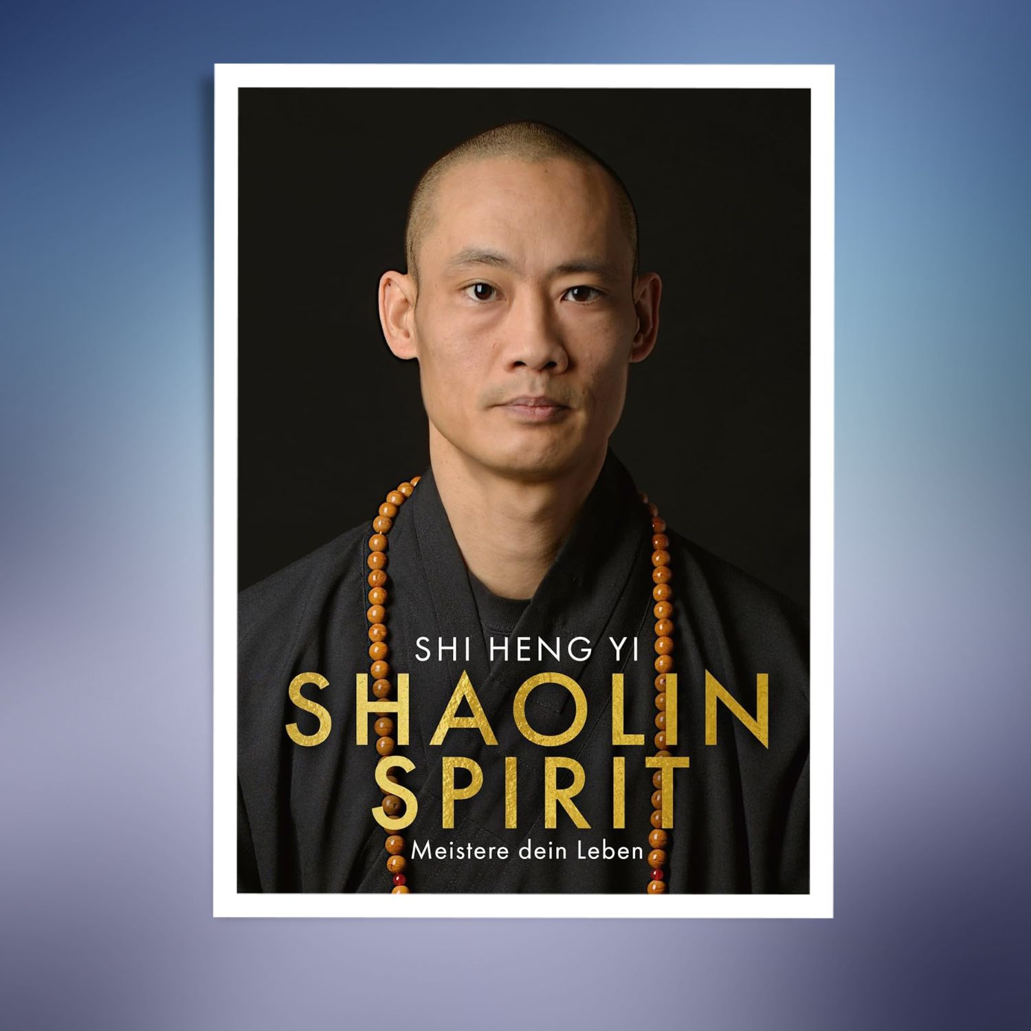 Shaolin Spirit: Meistere dein Leben - Inspire Uplift