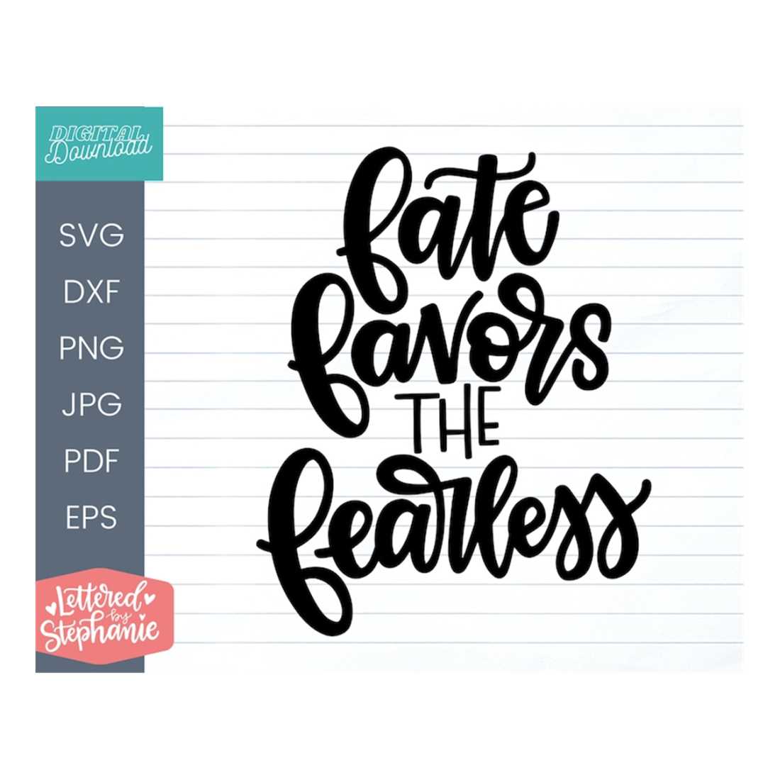 Fate Favors the Fearless SVG Cut File, Motivation svg to enc | Inspire ...