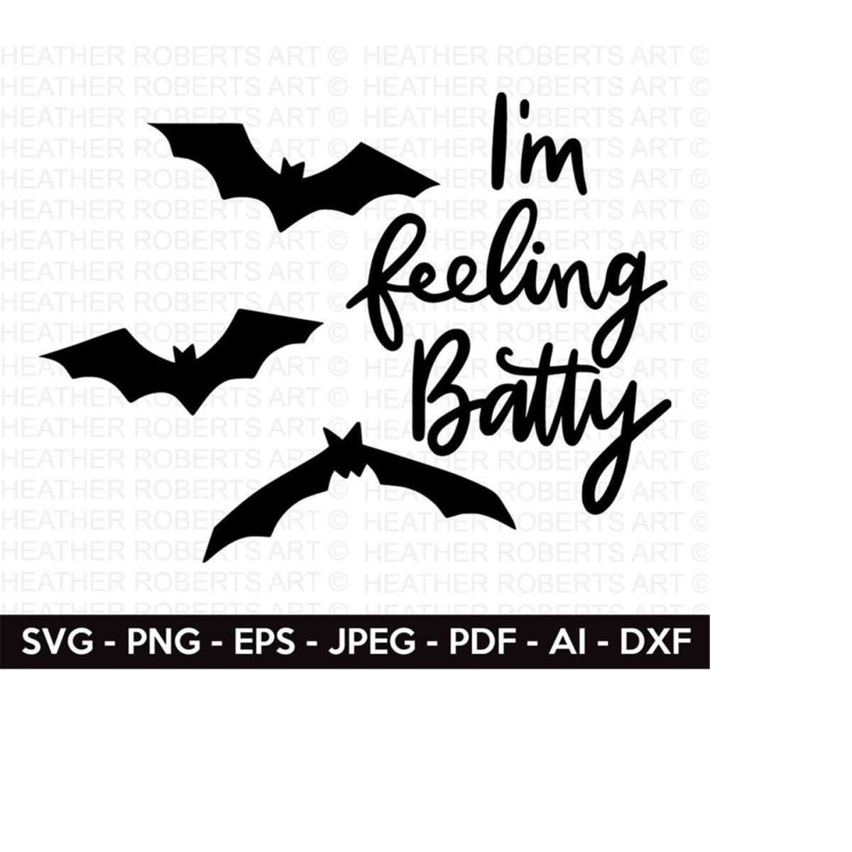 I'm Feeling Batty SVG, Bat SVG, Creepy svg, Halloween shirt - Inspire ...