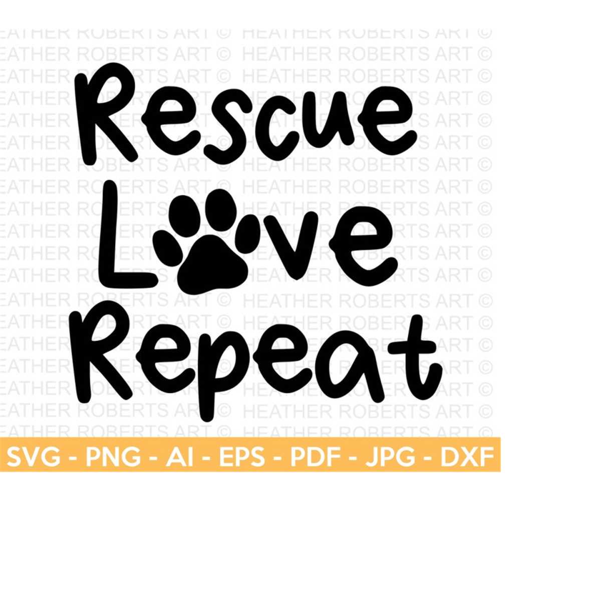Rescue Love Repeat SVG, Dog Mom SVG, Dog Mama svg, Rescue Mo | Inspire ...