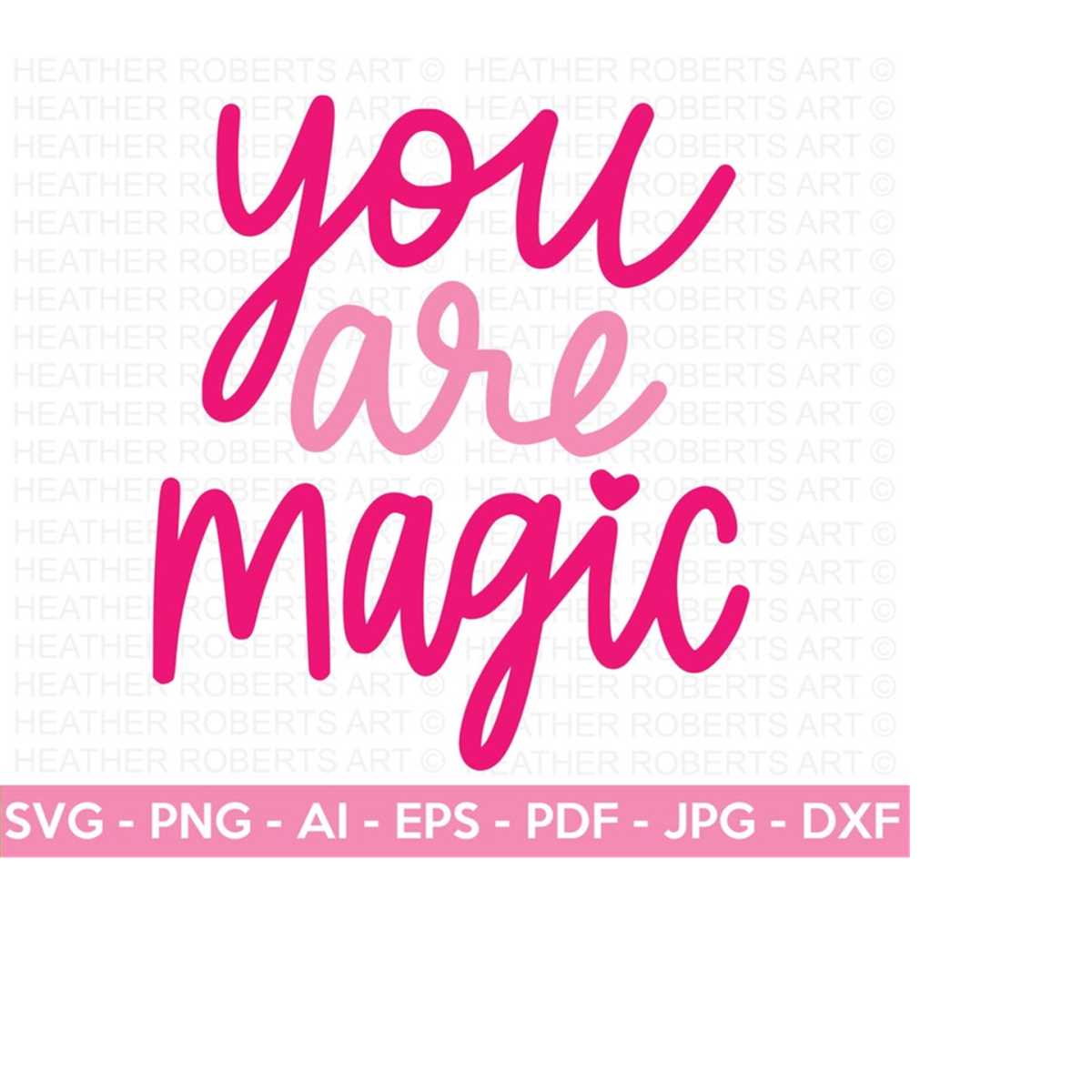 You are Magic SVG, Magic svg, Boss Babe SVG, Girl quote svg, | Inspire ...