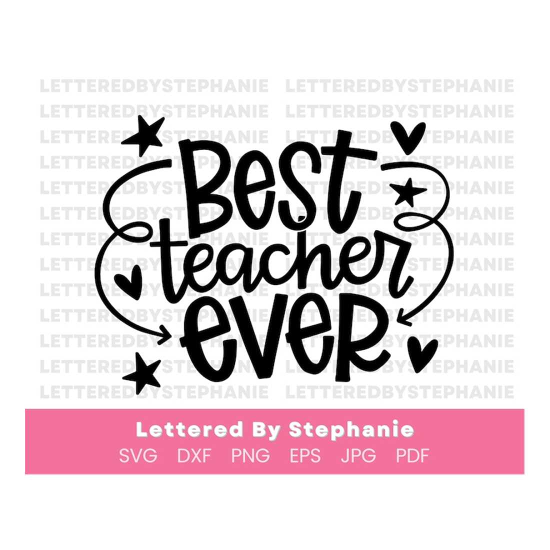 Best Teacher Ever SVG cut file, great cut file for a teacher | Inspire ...