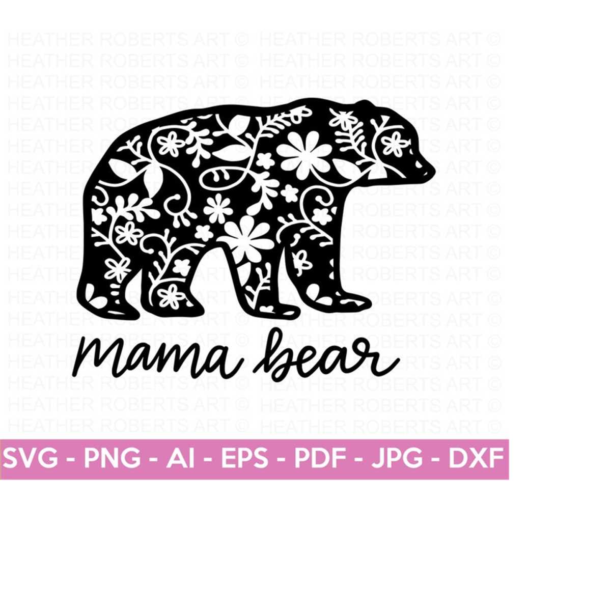 Floral Mama Bear SVG, Mama Bear SVG, Mother svg, Blessed Mom - Inspire ...