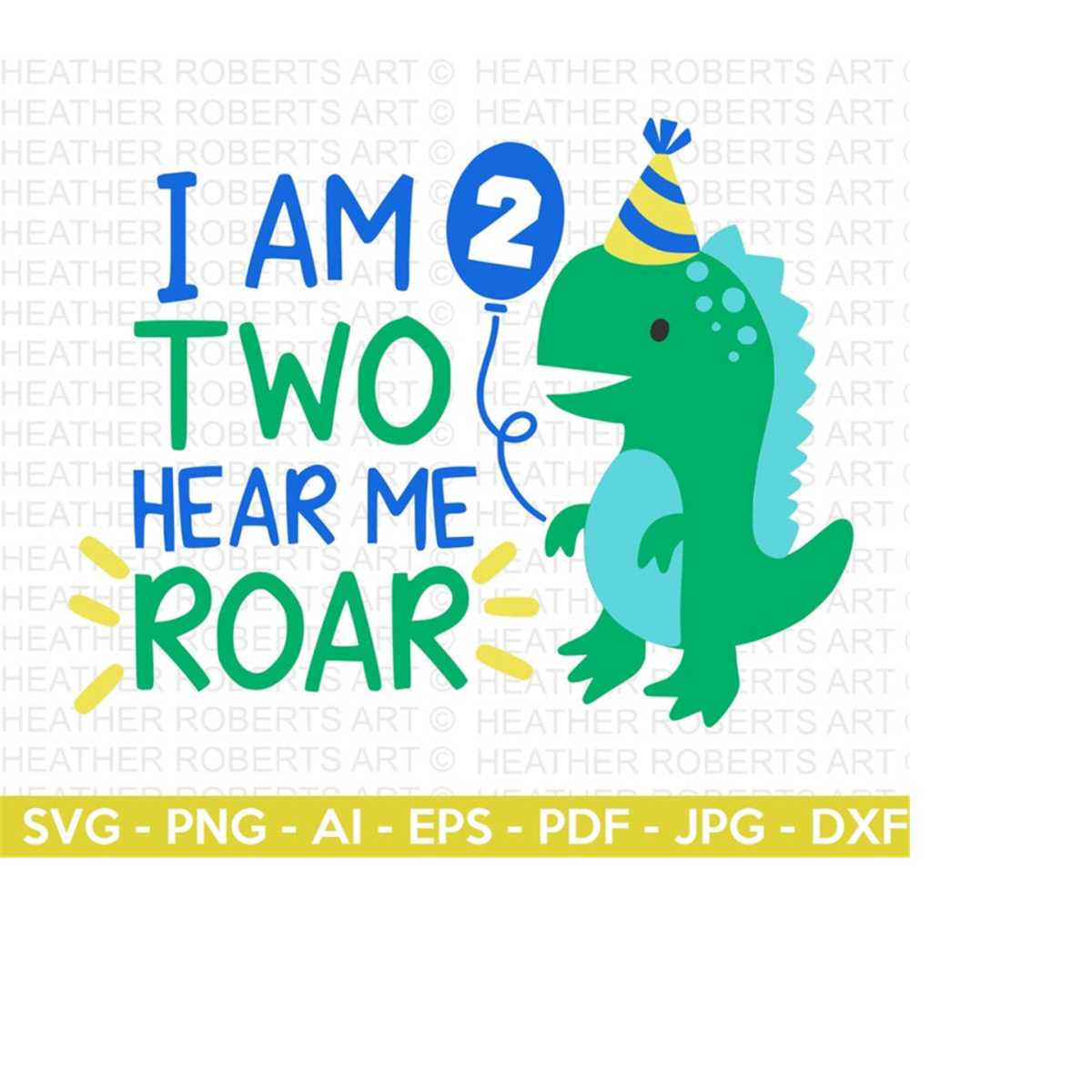 I Am TWO Hear Me Roar SVG, Cute Dinosaur svg, T-Rex svg, Din | Inspire ...