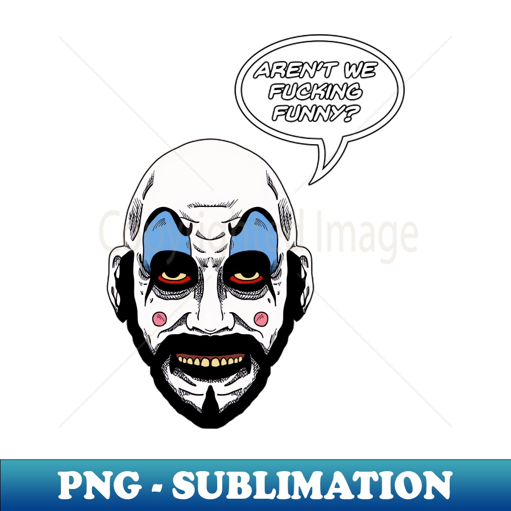 Captain Spaulding - PNG Transparent Sublimation File - Unloc | Inspire ...