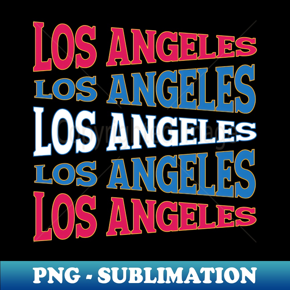 NATIONAL TEXT ART LOS ANGELES - Unique Sublimation PNG Downl | Inspire ...